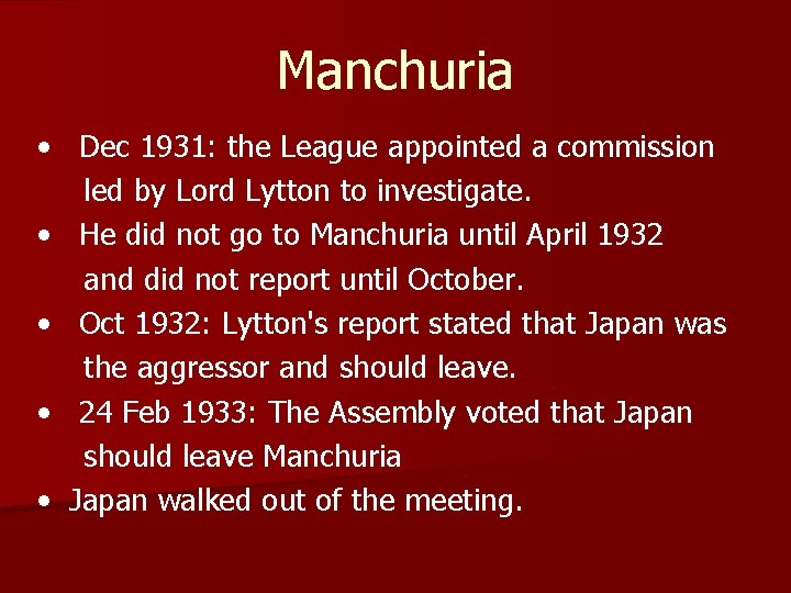 Manchuria Manchuria The Nationalist government of China led