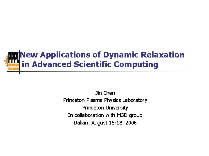 New Applications of Dynamic Relaxation in Advanced Scientific