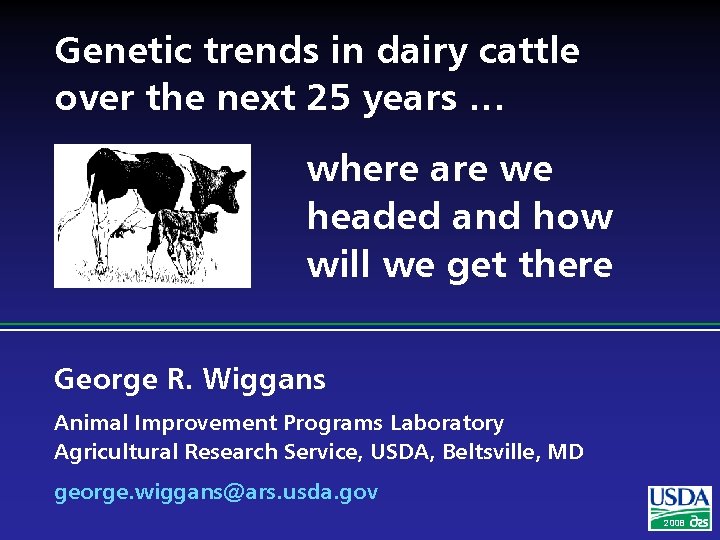 Genetic trends in dairy cattle over the next