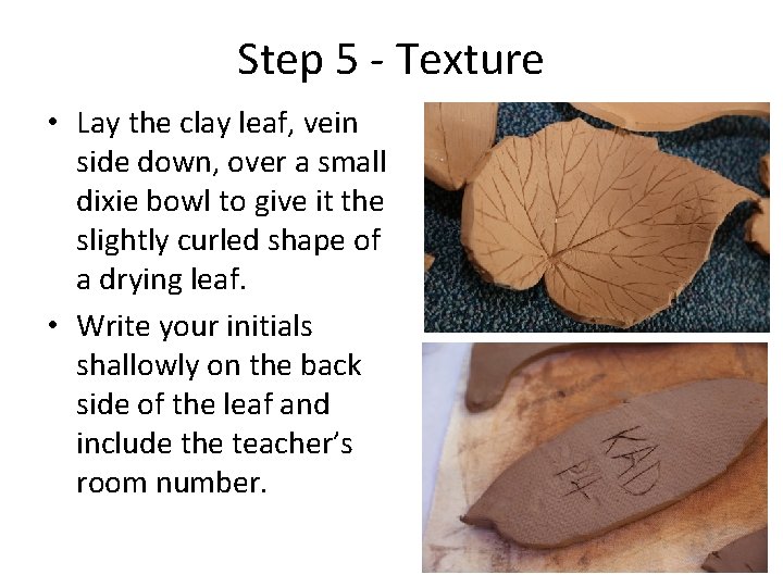 Clay Leaves 4 th Grade Art Project West