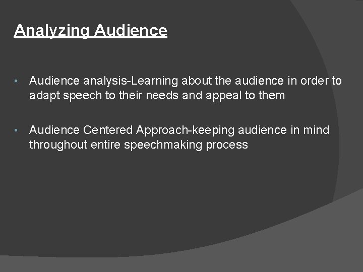 Selecting Your Topic Audience Analysis CHAPTER 4 Steps