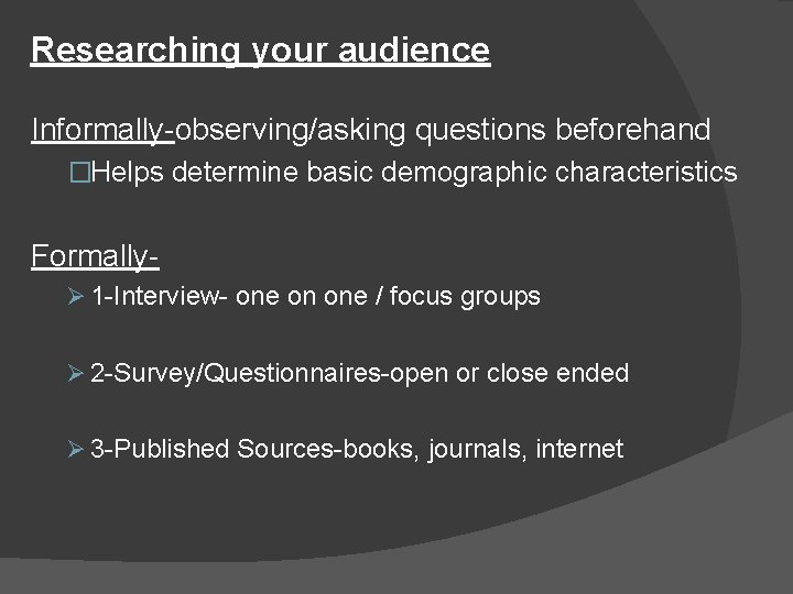 Selecting Your Topic Audience Analysis CHAPTER 4 Steps