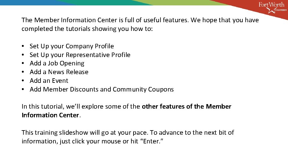 Exploring other features of the Member Information Center