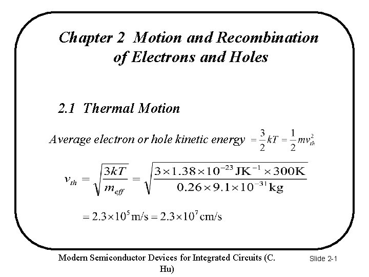 Chapter 2 Motion and Recombination of Electrons and