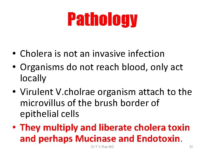 Vibrio cholerae update Dr T V Rao MD
