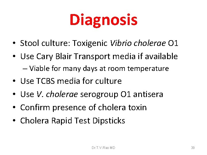 Vibrio cholerae update Dr T V Rao MD