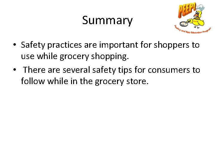 Objectives 1 Identify poultry and egg safety practices