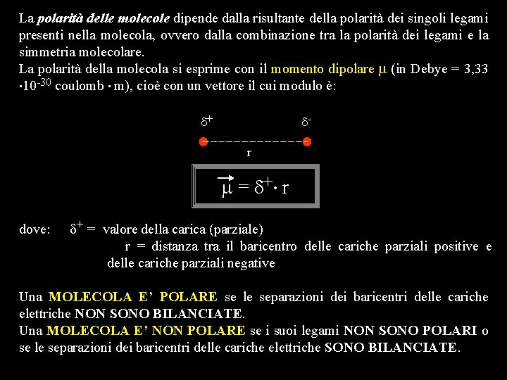 PREVISIONE DELLA POLARITA DELLE MOLECOLE PREMESSA la polarit