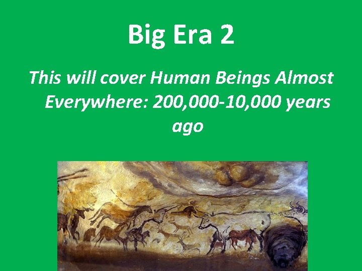 The BIG ERAS The Big Questions and Seven