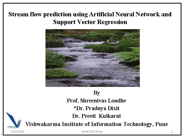 Stream flow prediction using Artificial Neural Network and