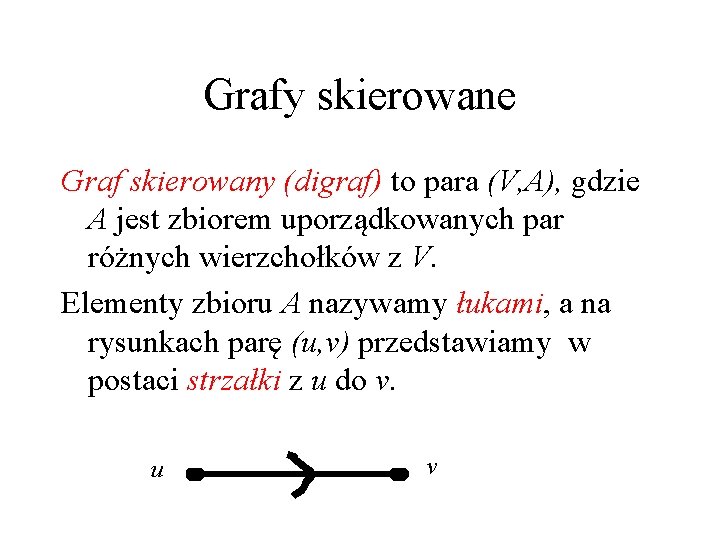 Grafy inaczej czyli inne modele grafw Multigrafy Grafy
