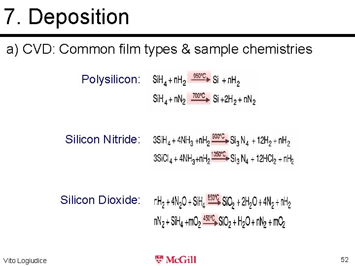 7 Deposition systems may be divided into two