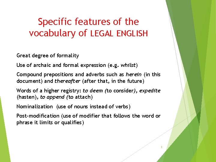 Distinctive features of LEGAL ENGLISH Brescia 18 11