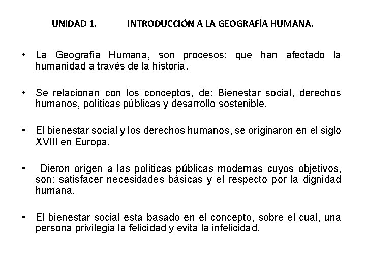 UNIDAD 1 INTRODUCCIN A LA GEOGRAFA HUMANA La