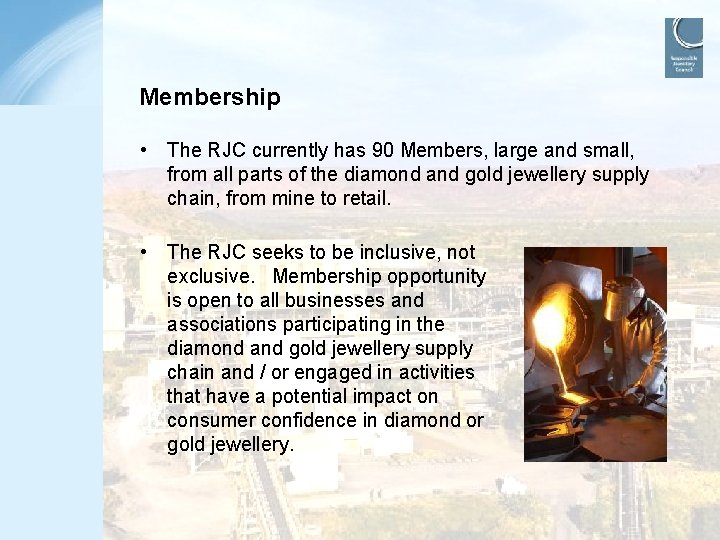 The Responsible Jewellery Council Certification System Pamela Caillens