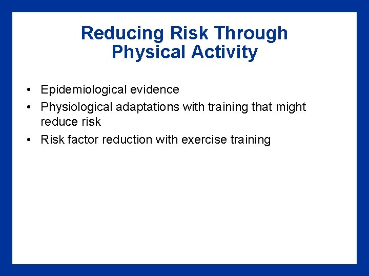 chapter 20 Cardiovascular Disease and Physical Activity Learning
