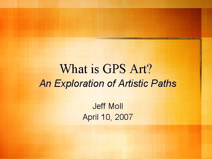 What is GPS Art An Exploration of Artistic