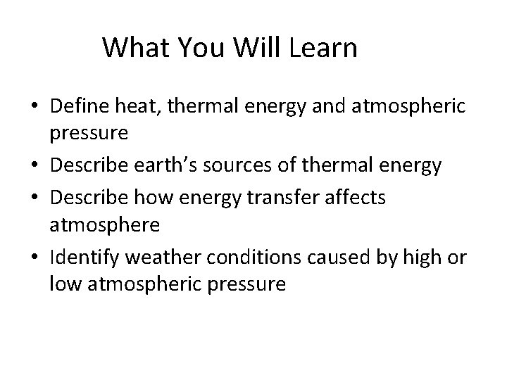 Temperature Thermal Energy and Heat Big Idea Energy