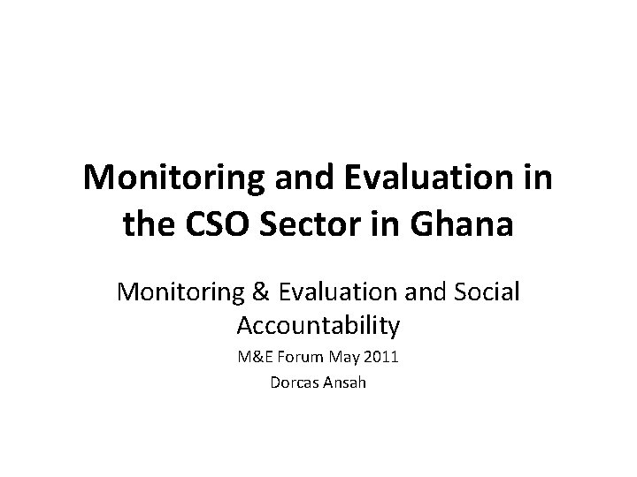 Monitoring and Evaluation in the CSO Sector in