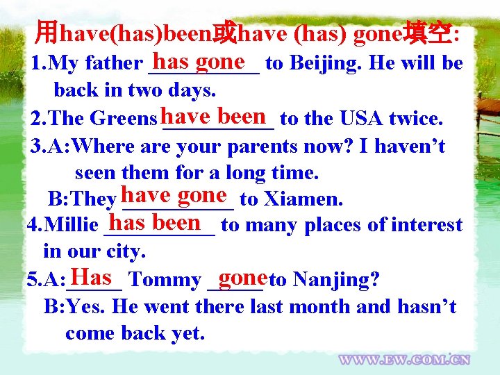 Unit 2 Travelling Grammar 2 havehasbeenhave has gone