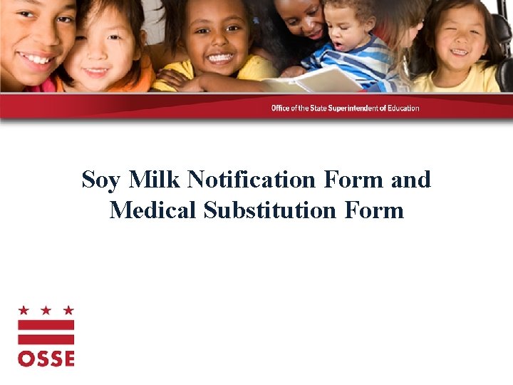 Soy Milk Notification Form and Medical Substitution Form