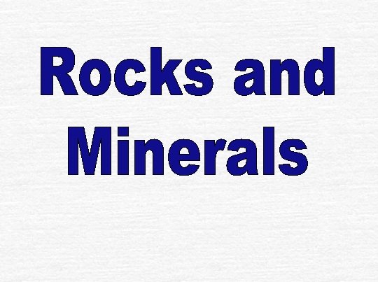 Jeopardy Minerals Igneous Rocks 100 200 300 400
