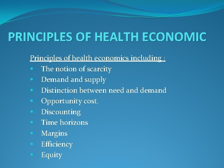 HEALTH ECONOMICS ANBARASI G ASSISTANT PROFESSOR DEPARTMENT OF