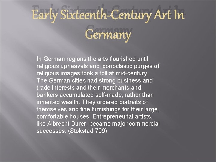 Early SixteenthCentury Art In Germany In German regions