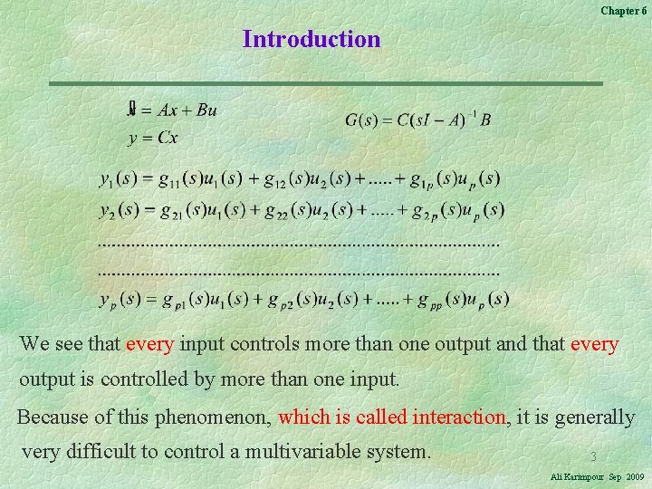 Multivariable Control Systems Ali Karimpour Assistant Professor Ferdowsi