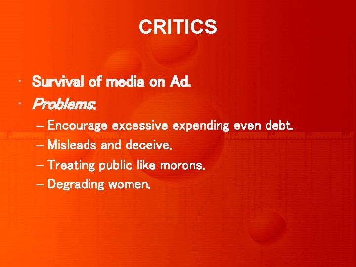 Advertising Ethics Advertising is so obviously useful that