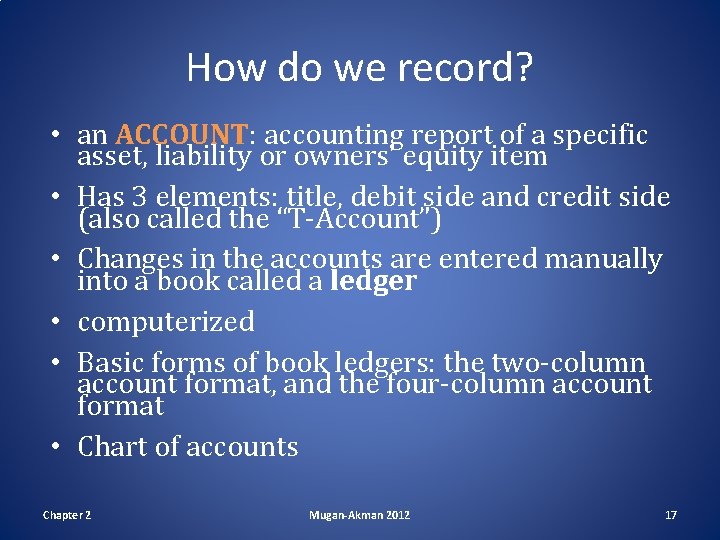 2 The Accounting Cycle Accounting Methods for Measuring