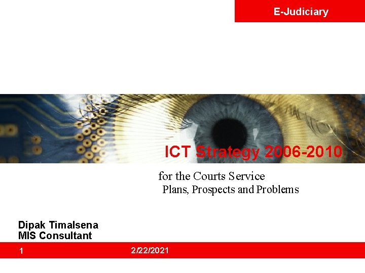 EJudiciary ICT Strategy 2006 2010 for the Courts