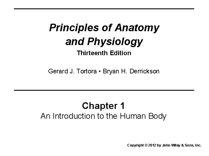Principles of Anatomy and Physiology Thirteenth Edition Gerard