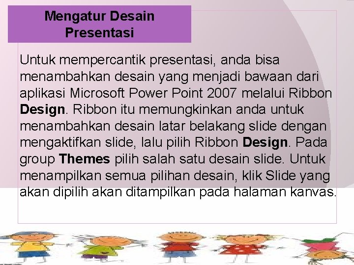 MEMBUAT DESAIN DI POWER POINT Elemenelemen desain presentasi