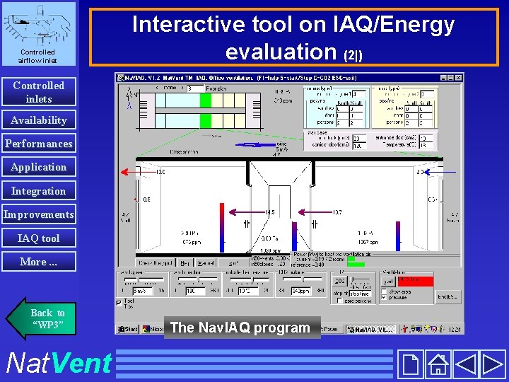 Controlled Airflow Inlets Controlled airflow inlet Controlled inlets