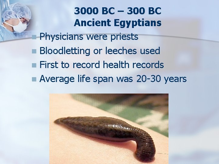 History of Health Care 4000 BC 3000 BC