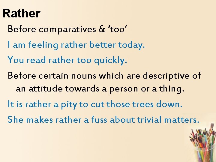 7 Confusion of Adjectives Adverbs Nishasujatha D Assistant