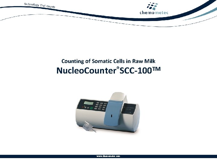 Counting of Somatic Cells in Raw Milk Nucleo
