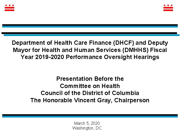 Department of Health Care Finance DHCF and Deputy