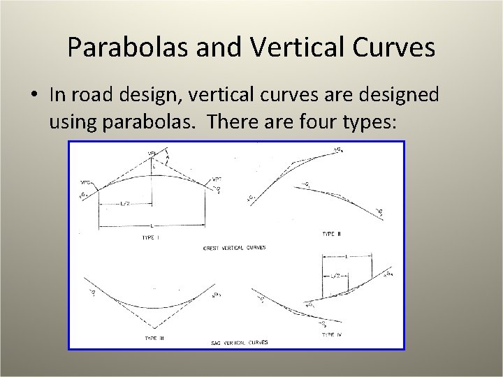 Applications of Parabolas Highway Overpasses using Type 1
