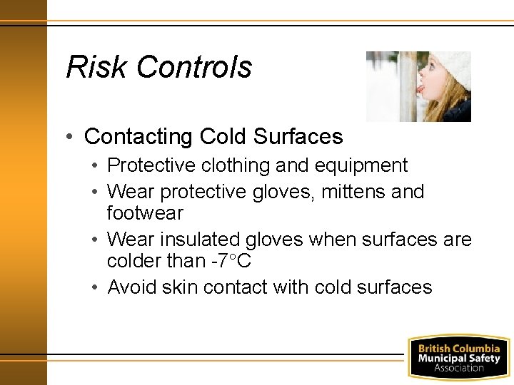 Cold Stress Training Objectives By the end of