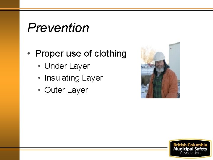 Cold Stress Training Objectives By the end of