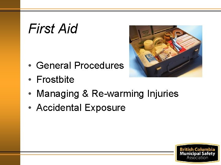 Cold Stress Training Objectives By the end of