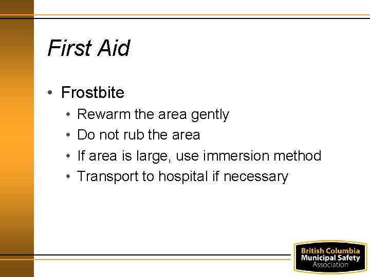Cold Stress Training Objectives By the end of