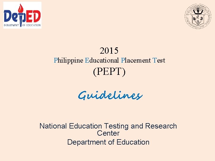 2015 Philippine Educational Placement Test PEPT Guidelines National