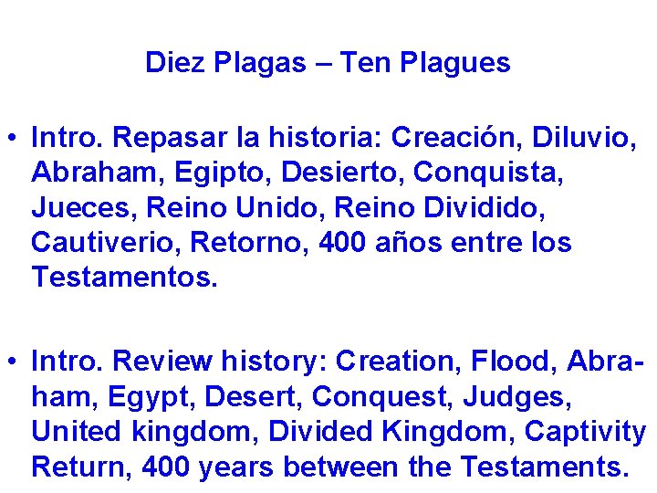 Diez Plagas Ten Plagues Diez Plagas Ten Plagues