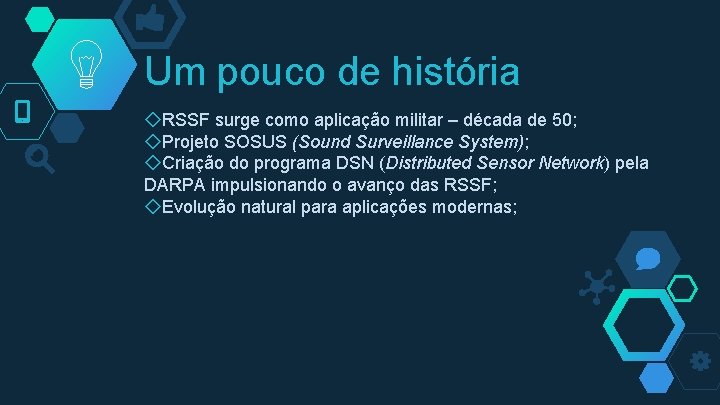 Redes de Sensores sem Fio RSSF Por que