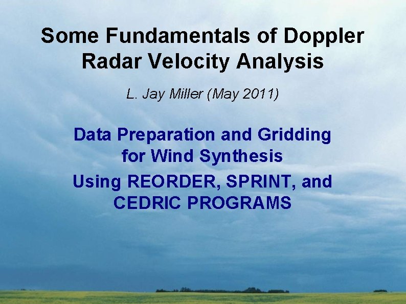 Some Fundamentals of Doppler Radar Velocity Analysis L