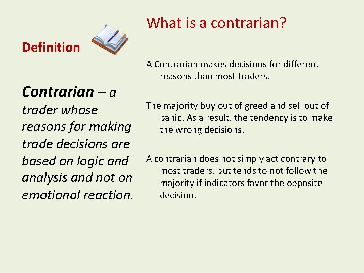 Contrarian investing and why it works What is