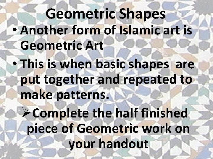 To Islamic Art understand some features of Islamic